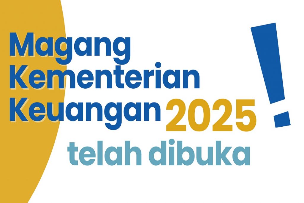 Mahasiswa Ubhara Jaya, Simak! Pendaftaran Magang Kemenkeu Periode II Tahun 2025 Dibuka ...